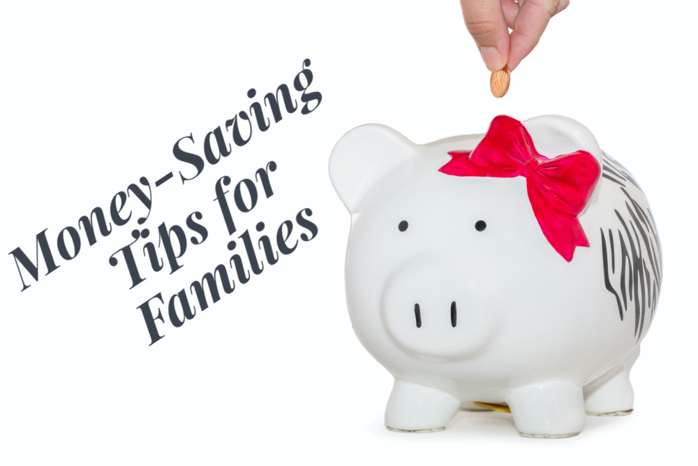 Money-Saving Tips for Families - Motherhood Defined